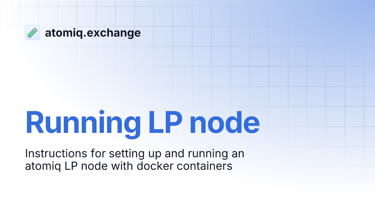 Running LP node | atomiq.exchange